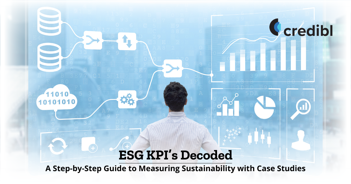 ESG KPIs Decoded: A Step-by-Step Guide to Measuring Sustainability - Credibl