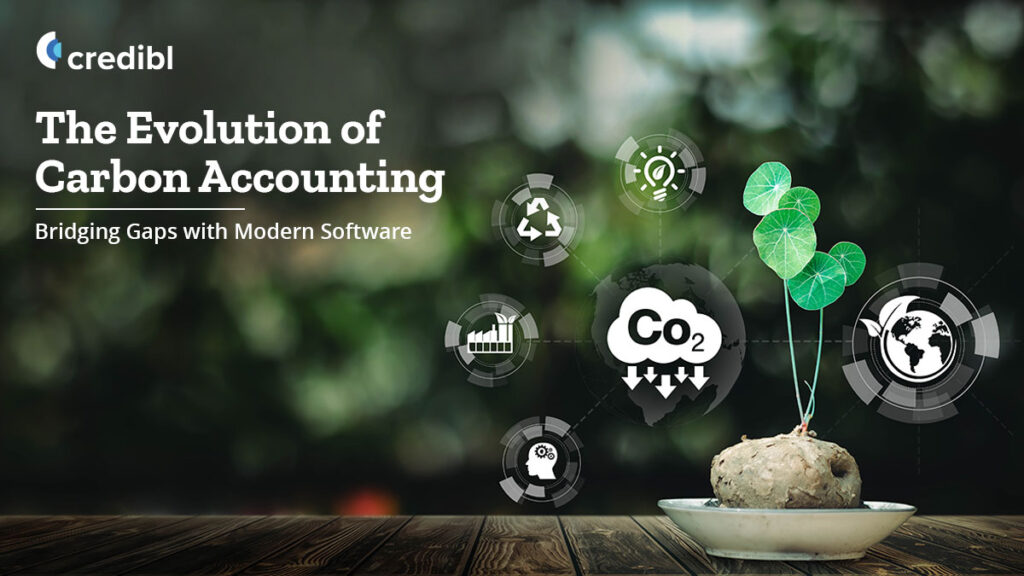 The Evolution of Carbon Accounting Softwares - Credibl