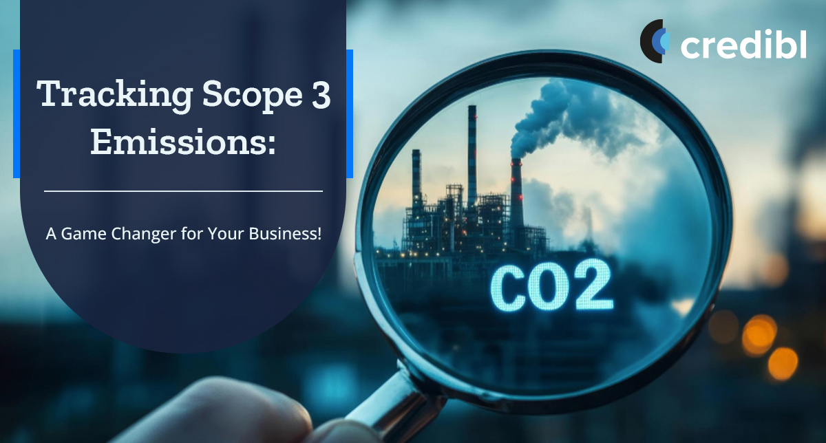 Mastering Scope 3 Emissions: A Comprehensive Guide for Businesses - Credibl